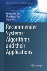 Recommender Systems: Algorithms and their Applications | SpringerLink