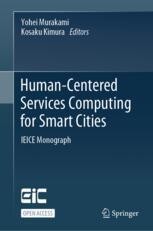 Human-Centered Services Computing for Smart Cities: IEICE Monograph ...