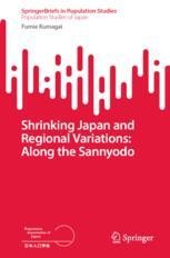 Shrinking Japan and Regional Variations: Along the Sannyodo | Springer ...