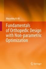 Fundamentals of Orthopedic Design with Non-parametric Optimization | SpringerLink