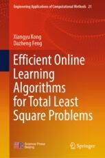 Efficient Online Learning Algorithms for Total Least Square Problems | SpringerLink