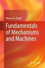 Fundamentals of Mechanisms and Machines | SpringerLink