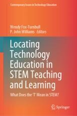 Locating Technology Education in STEM Teaching and Learning: What Does ...