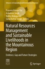 Natural Resources Management and Sustainable Livelihoods in the Mountainous Region: Evidence ...