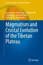 Magmatism and Crustal Evolution of the Tibetan Plateau | SpringerLink