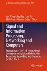 Signal and Information Processing, Networking and Computers: Proceedings of the 11th ...