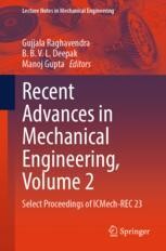 Recent Advances in Mechanical Engineering, Volume 2: Select Proceedings ...