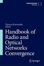 Handbook of Radio and Optical Networks Convergence | SpringerLink