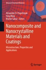 Nanocomposite and Nanocrystalline Materials and Coatings: Microstructure, Properties and ...
