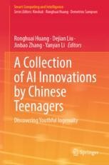 A Collection of AI Innovations by Chinese Teenagers: Discovering ...