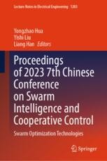 Proceedings of 2023 7th Chinese Conference on Swarm Intelligence and Cooperative Control: Swarm ...