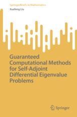 Guaranteed Computational Methods for Self-Adjoint Differential Eigenvalue Problems | SpringerLink