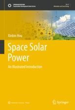 Space Solar Power: An Illustrated Introduction | Springer Nature Link
