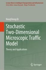 Stochastic Two-Dimensional Microscopic Traffic Model: Theory and Applications | SpringerLink