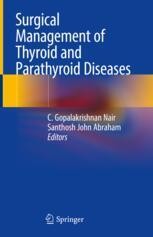 Surgical Management of Thyroid and Parathyroid Diseases | Springer Nature Link (formerly ...