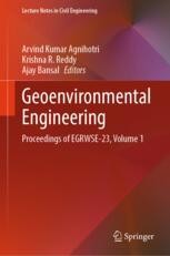 Geoenvironmental Engineering: Proceedings of EGRWSE-23, Volume 1 ...