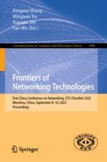 Frontiers of Networking Technologies: First China Conference on ...