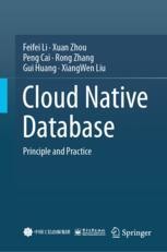 Cloud Native Database: Principle and Practice | SpringerLink