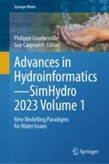 Advances in Hydroinformatics—SimHydro 2023 Volume 1: New Modelling ...