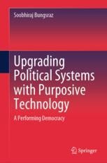 Upgrading Political Systems with Purposive Technology: A Performing ...