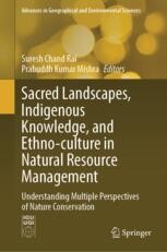 Sacred Landscapes, Indigenous Knowledge, and Ethno-culture in Natural ...