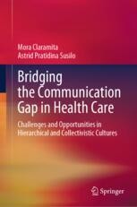 Bridging the Communication Gap in Health Care: Challenges and ...