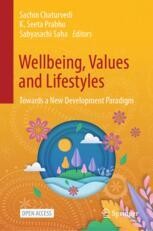 Wellbeing, Values and Lifestyles: Towards a New Development Paradigm ...