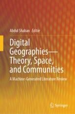 Digital Geographies—Theory, Space, and Communities: A Machine-Generated ...