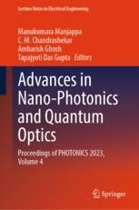 Advances in Nano-Photonics and Quantum Optics: Proceedings of PHOTONICS 2023, Volume 4 ...