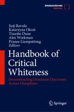 Handbook of Critical Whiteness: Deconstructing Dominant Discourses ...