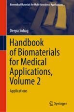 Handbook of Biomaterials for Medical Applications, Volume 2 ...