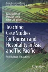 Teaching Case Studies for Tourism and Hospitality in Asia and The Pacific: With Cartoon ...