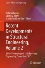 Recent Developments in Structural Engineering, Volume 2: Select Proceedings of 13th Structural ...