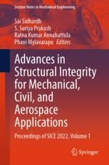 Advances in Structural Integrity for Mechanical, Civil, and Aerospace ...