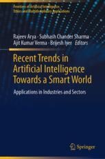 Recent Trends in Artificial Intelligence Towards a Smart World ...