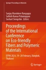 Proceedings of the International Conference on Eco-friendly Fibers and ...