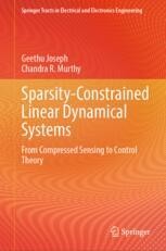 Sparsity-Constrained Linear Dynamical Systems: From Compressed Sensing to Control Theory ...