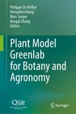 Plant Model Greenlab for Botany and Agronomy | Springer Nature Link