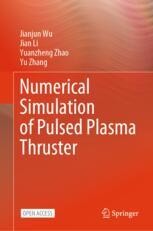 Numerical Simulation of Pulsed Plasma Thruster | SpringerLink