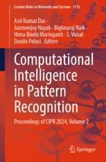 Computational Intelligence in Pattern Recognition: Proceedings of CIPR 2024, Volume 2 | SpringerLink