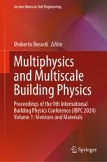 Multiphysics and Multiscale Building Physics: Proceedings of the 9th ...