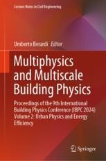 Multiphysics and Multiscale Building Physics: Proceedings of the 9th ...