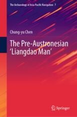 The Pre-Austronesian ‘Liangdao Man’ | SpringerLink
