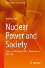 Nuclear Power and Society: Issues on Economy, Safety, Environment and Law | SpringerLink
