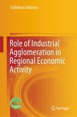 Role of Industrial Agglomeration in Regional Economic Activity ...