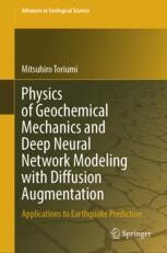 Physics of Geochemical Mechanics and Deep Neural Network Modeling with Diffusion Augmentation ...