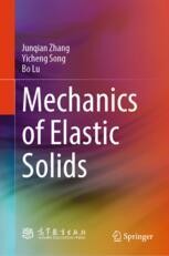 Mechanics of Elastic Solids | SpringerLink