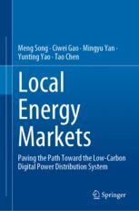 Local Energy Markets: Paving the Path Toward the Low-Carbon Digital ...