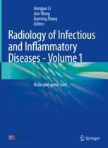Radiology of Infectious and Inflammatory Diseases - Volume 1: Brain and ...