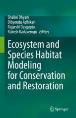 Ecosystem and Species Habitat Modeling for Conservation and Restoration ...